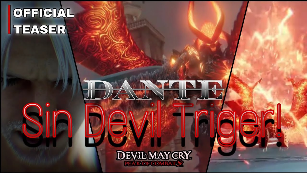 DANTE - SIN DEVIL TRIGER! | Devil May Cry: Peak of Combat - YouTube