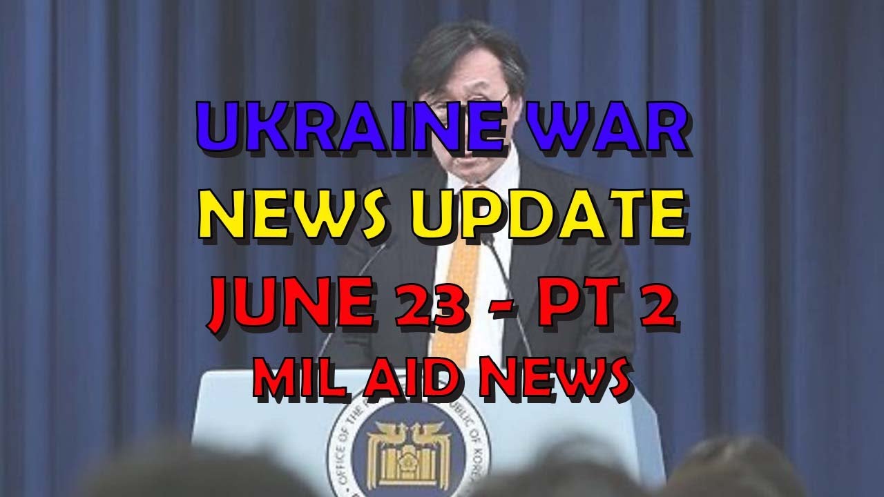 Ukraine War Update NEWS (20240623b): Military Aid News - YouTube