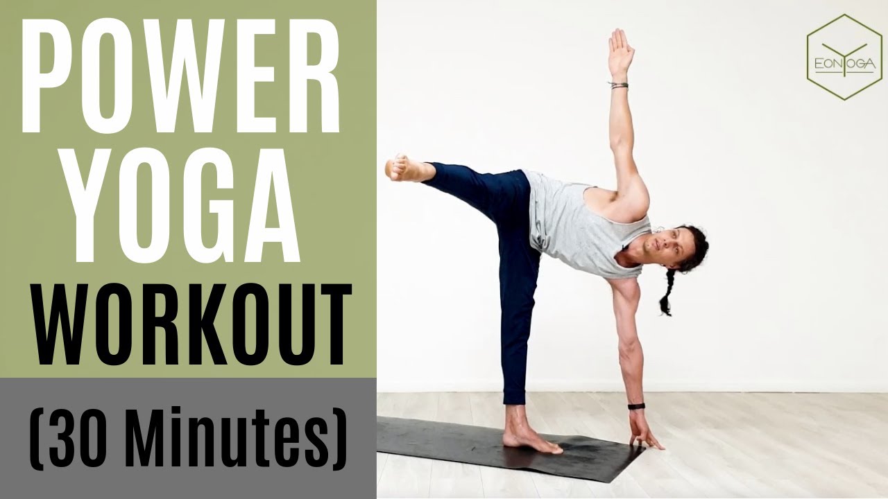 30 minute power yoga workout | EonYoga - YouTube