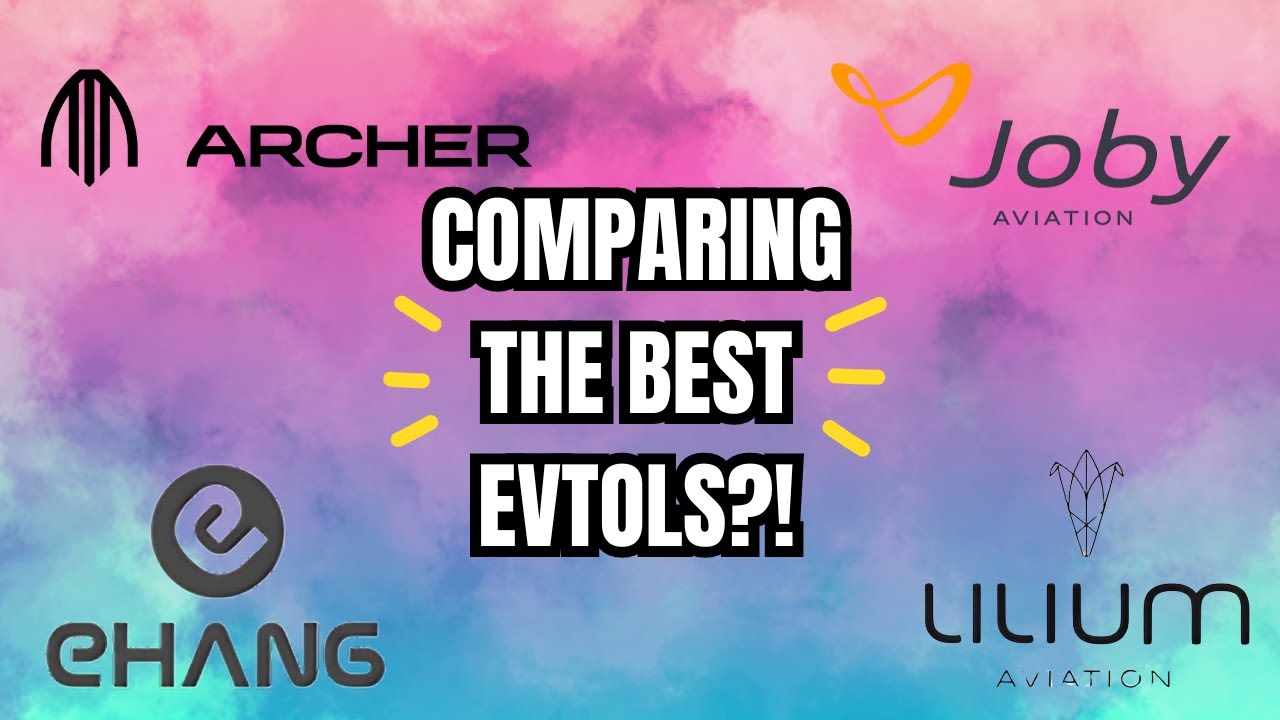 Battle of the eVTOLs: Archer, Joby, Ehang, and Lilium Compared! - YouTube