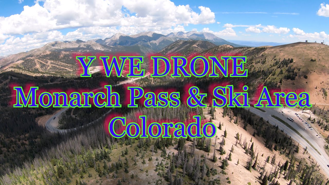 Monarch Pass & Ski Area, Colorado - YouTube