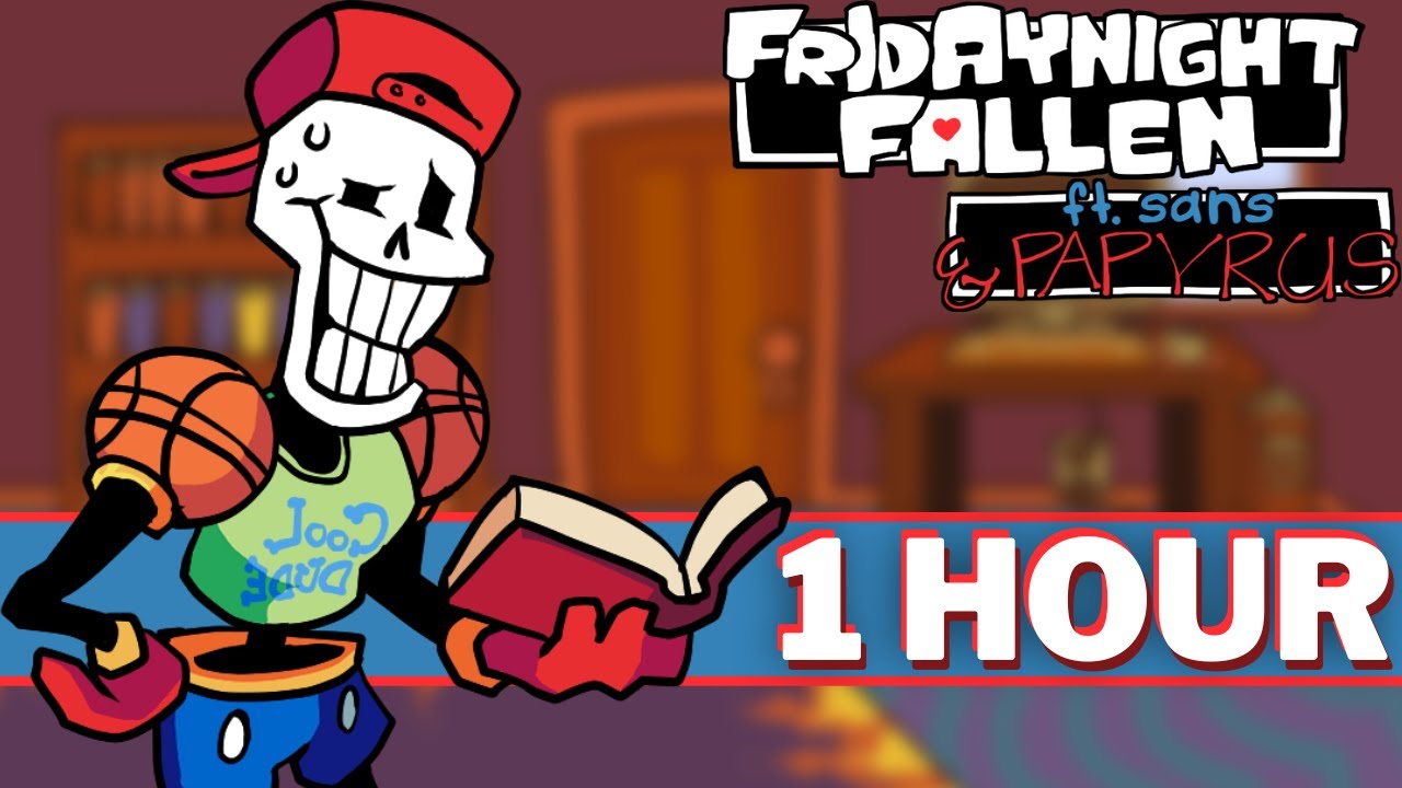 DATE FIGHT - FNF 1 HOUR SONG Perfect Loop (Sans, Papyrus & Gaster I ...