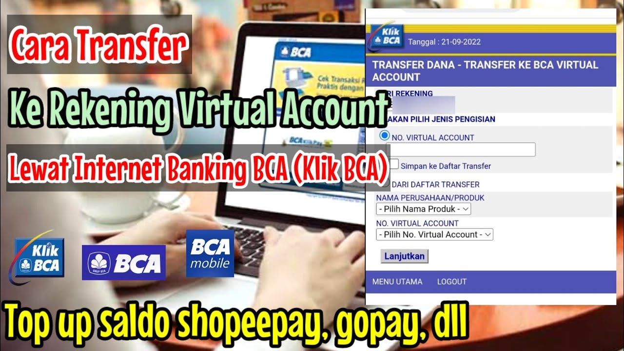 Cara transfer ke rekening virtual account di internet banking bca ...