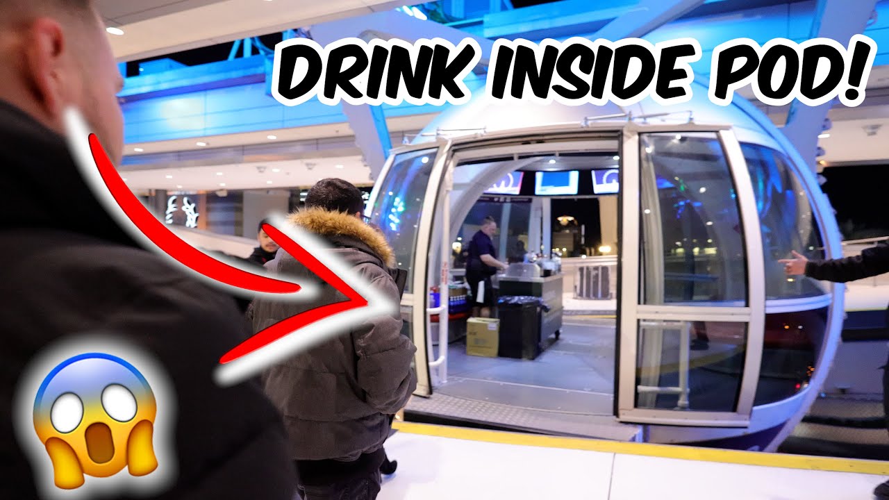 Drunk inside the Las Vegas Ferris Wheel... Open Bar INSIDE the Pod ...
