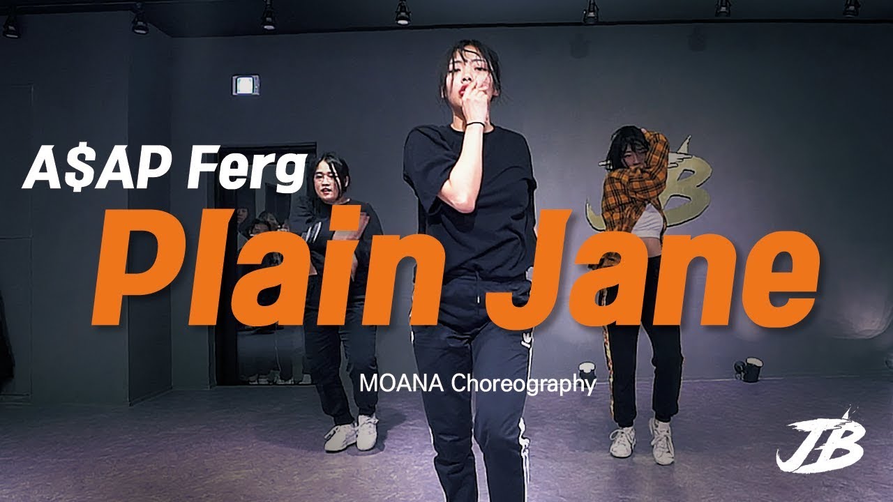 A$AP Ferg - Plain Jane / MOANA / Choreography / JB Dance&Music - YouTube