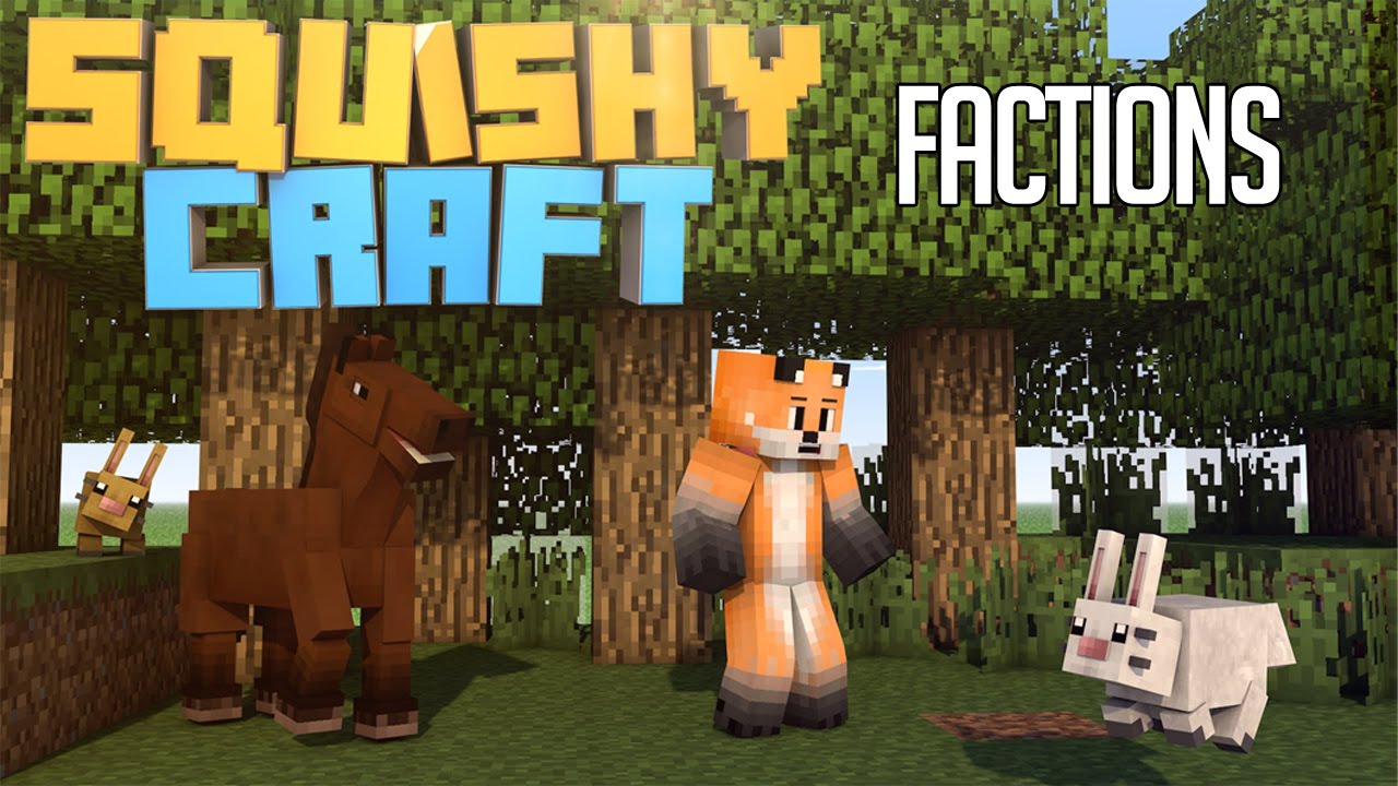 WANNA JOIN MY SQUAD? - Minecraft Factions - play.squishycraft.com - YouTube