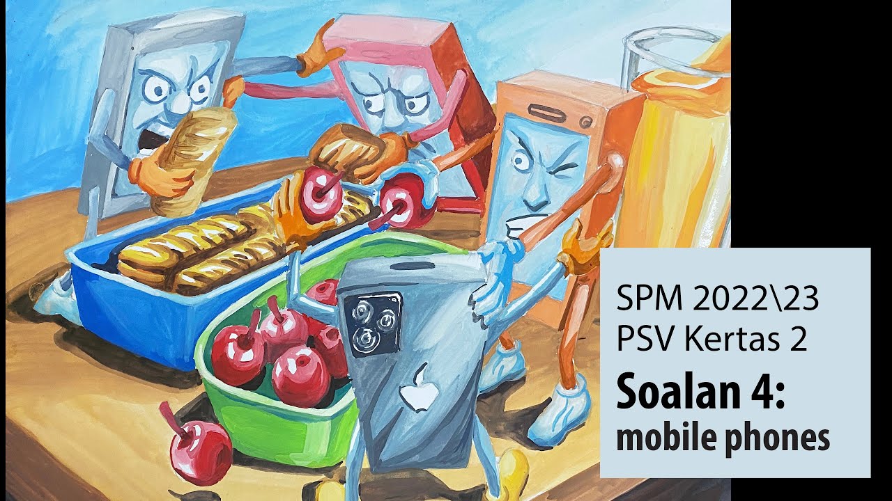 2022/23 SPM art paper 2 - Question 4 - Mobile Phones - YouTube