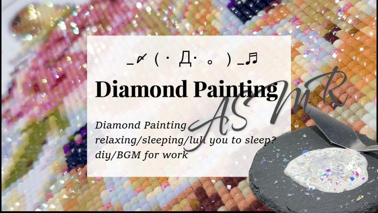No.3 Diamond Painting ASMR ダイヤモンドアートASMR【No Talking】睡眠導入BGM 作業音 - YouTube
