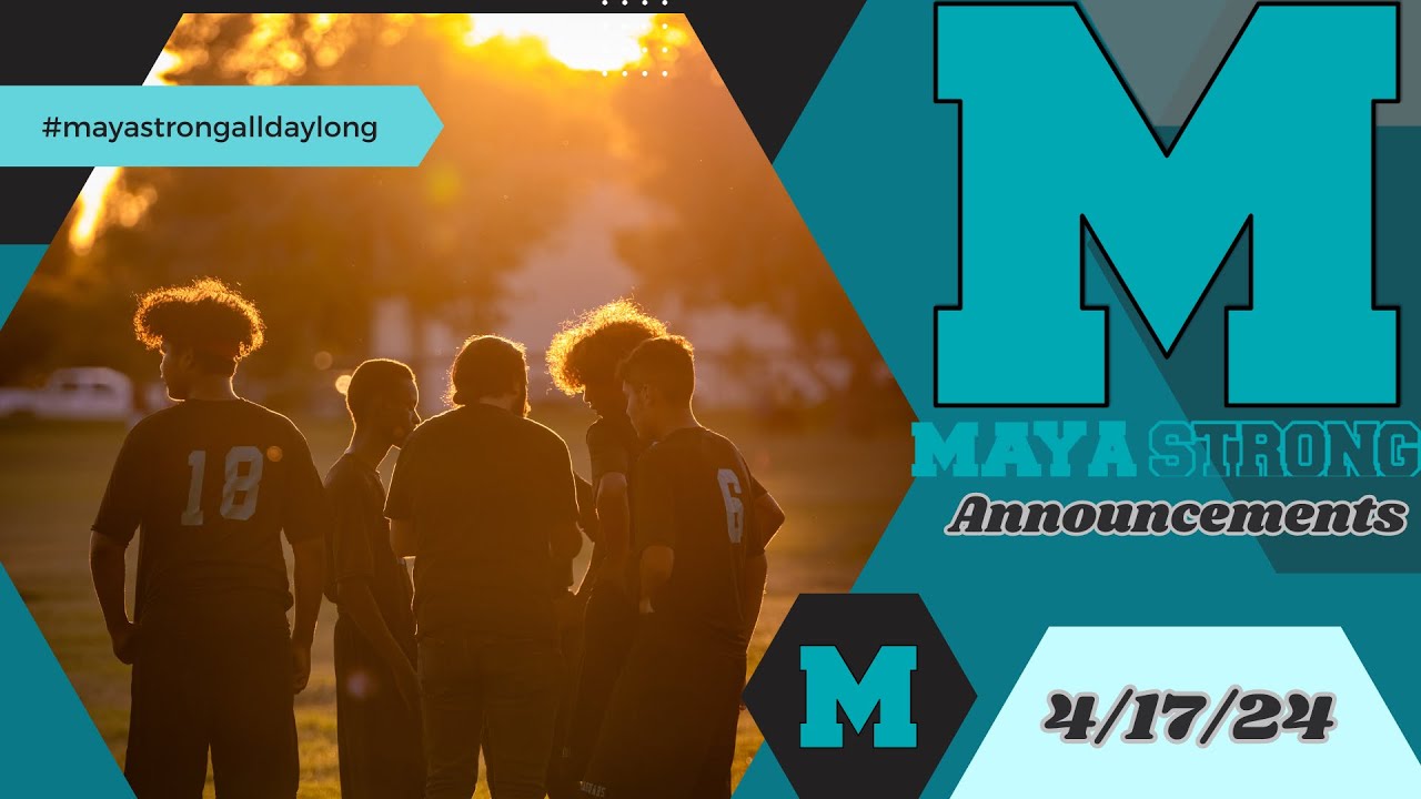 Maya Strong Announcements 4.17.24 - YouTube