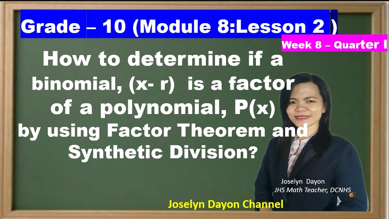 How to Determine if a Binomial is a Factor of a Polynomial? - Grade 10 ...