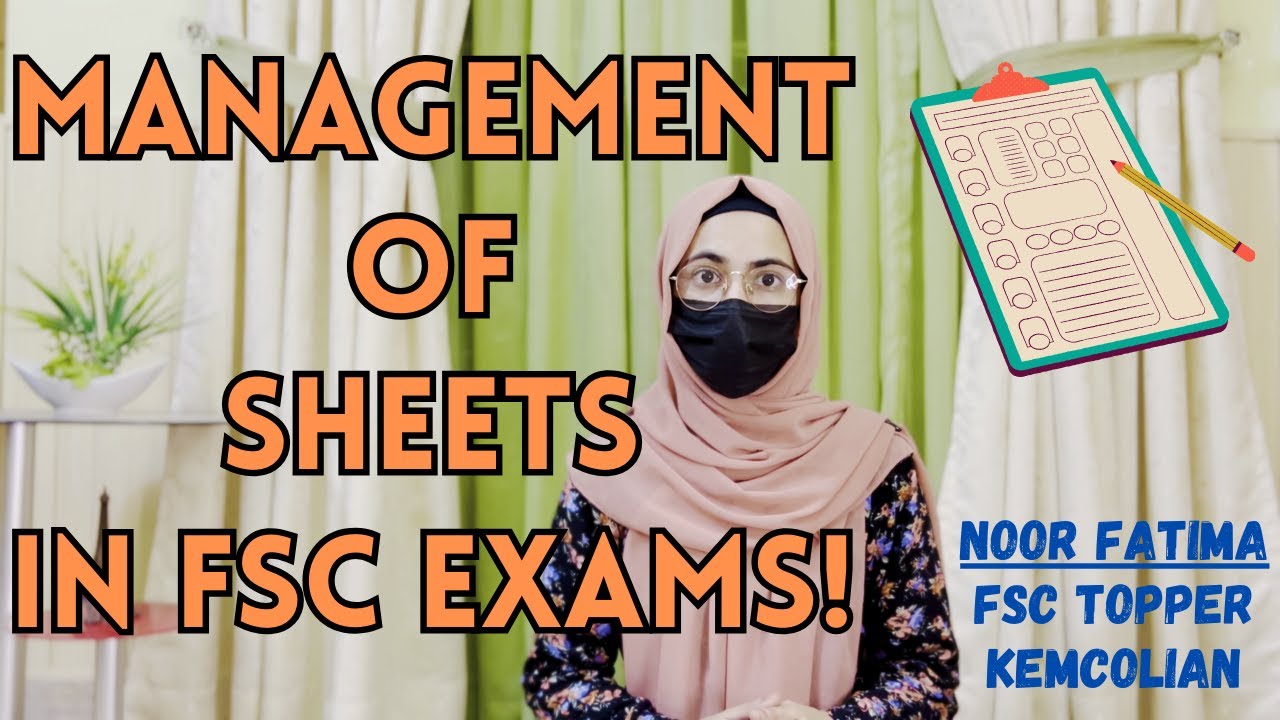 Sheets Management In FSc Exams! A Guide By FSc Board Topper ...