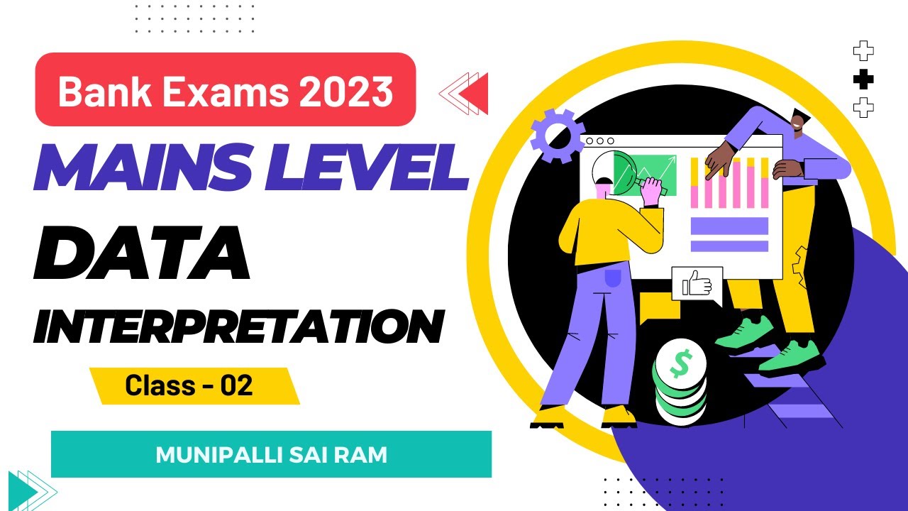 Mains Level Data Interpretation - Class 02 || Bank Exams 2023 ...