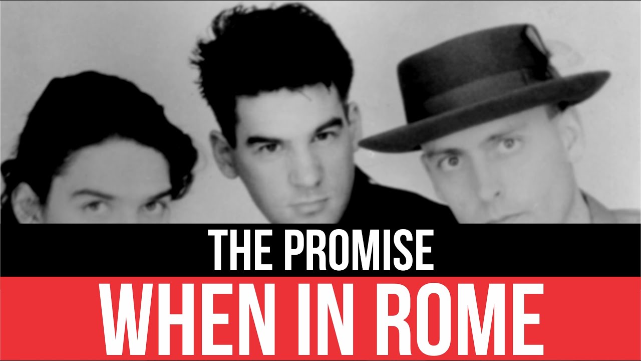 WHEN IN ROME - The Promise (La promesa) | Audio HD | Radio 80s Like ...
