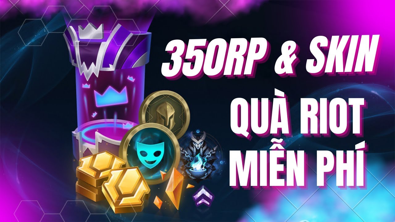 LMHT Hướng Dẫn Nhận Quà Miễn Phí từ Prime Gaming - 350 RP và Skin 1350 ...