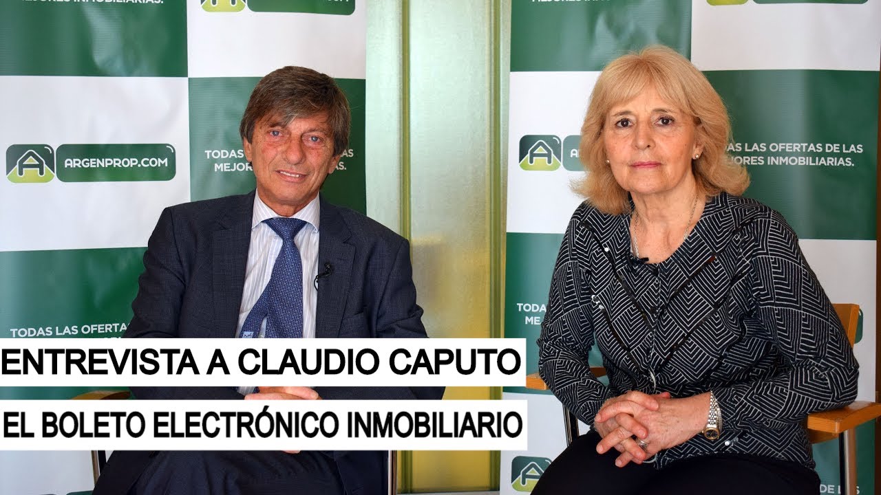 Boleto electrónico inmobiliario: Claudio Caputo analiza su llegada al ...