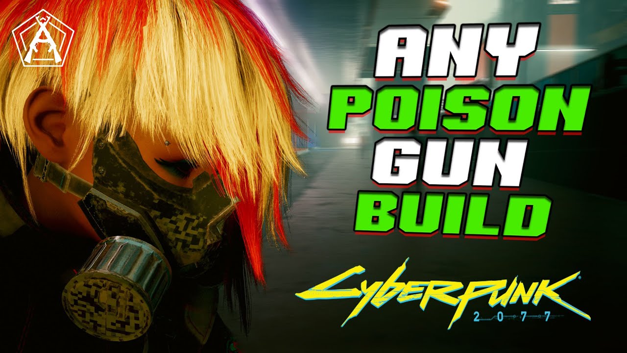 How good is POISON BUILD with Different Guns? Cyberpunk 2077 - YouTube