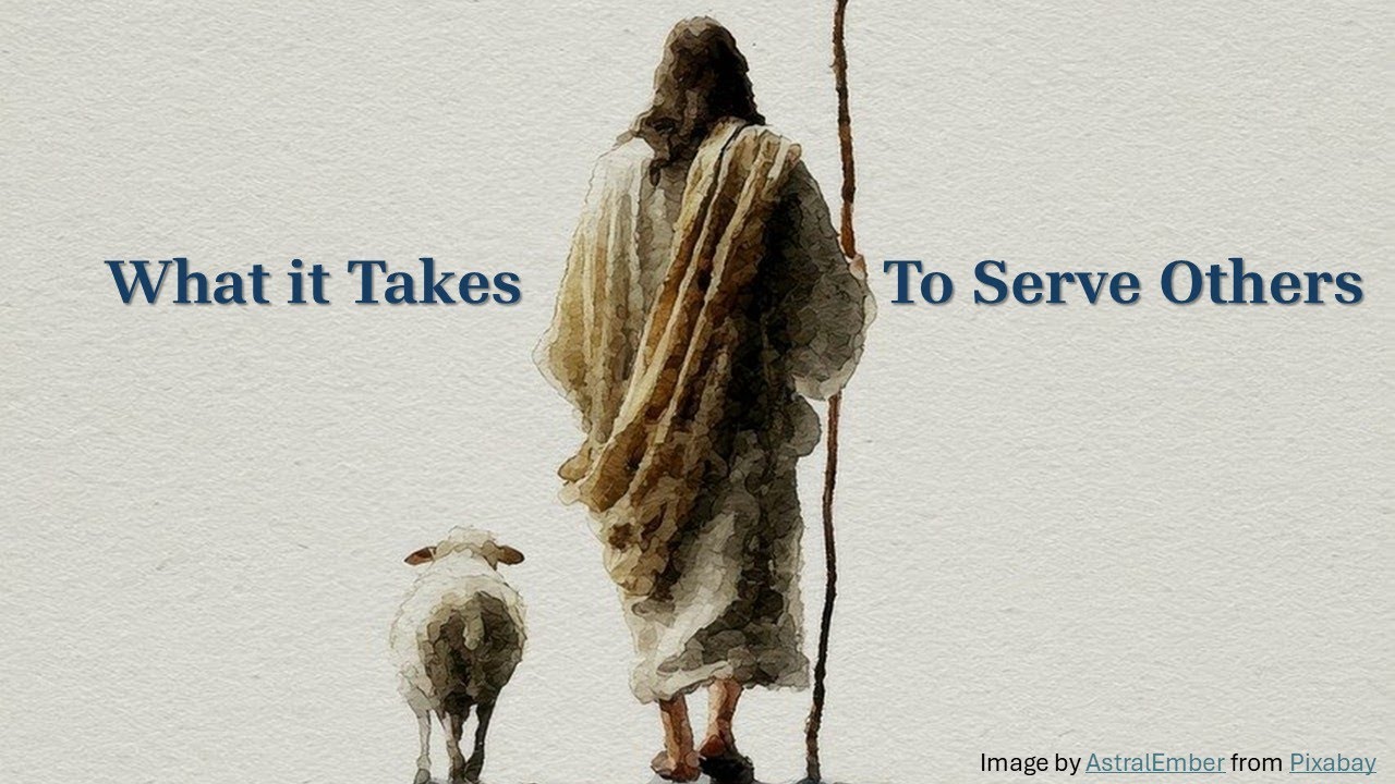 What it Takes to Serve Others (Sunday Worship Service) - YouTube