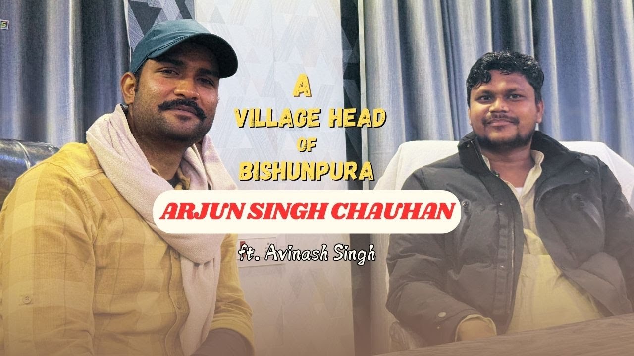 Full Video | Arjun Singh Chauhan Ft. Avinash Singh | The Village Head Of Bishunpura | REOTI ...