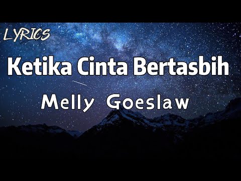 Melly Goeslaw & Amee - Ketika Cinta Bertasbih || Lyrics