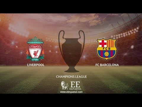 Barcelona - Liverpool (3-1) Cuartos de final Champions League