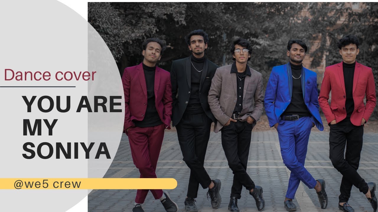 You are my soniya | Dance cover | we5 crew | - YouTube