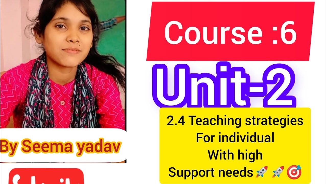 2.4 teaching strategies for individual with high support needs🚀🎯🎯D.Ed ...