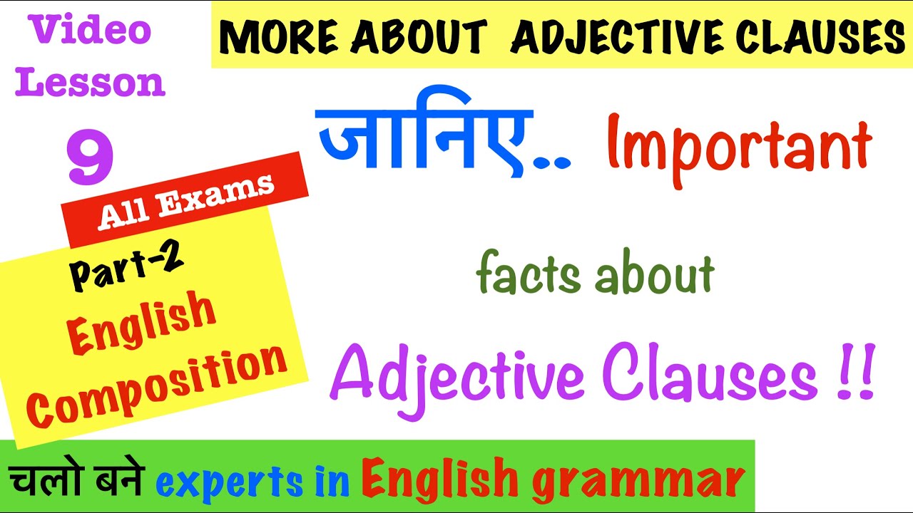 Adjective Clauses: Some important facts, Important tricks and tips ...