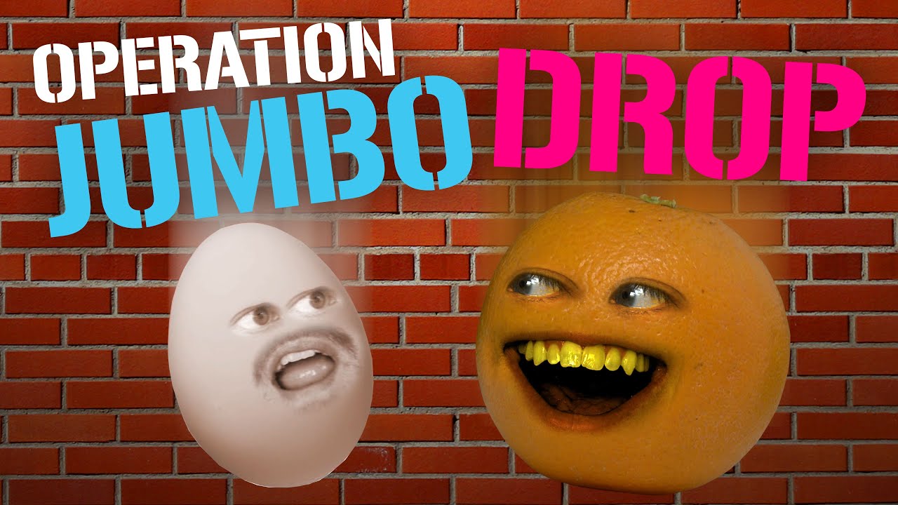 Annoying Orange - Operation Jumbo Drop - YouTube