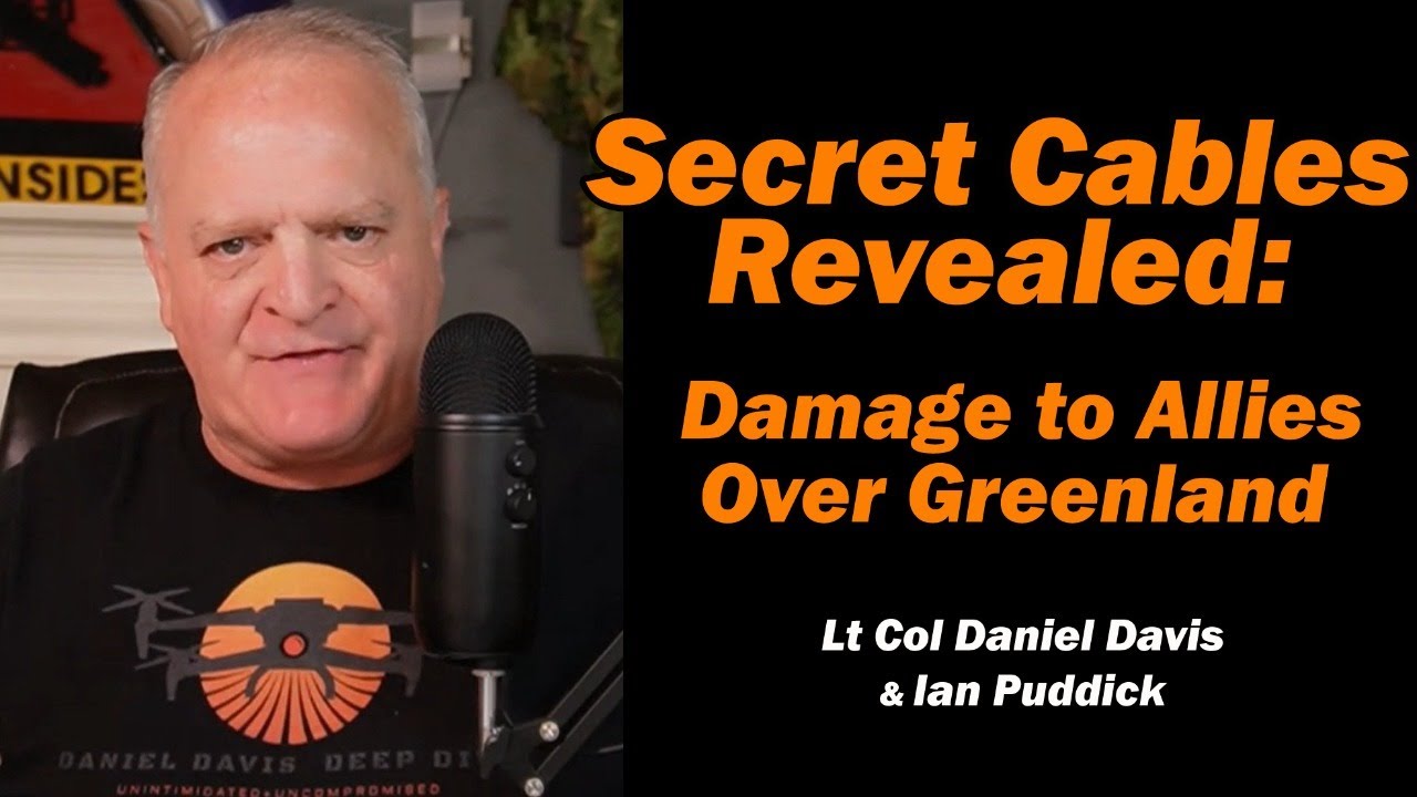 Secret Cables Revealed: Damage to Allies over Greenland /Ian Puddick ...