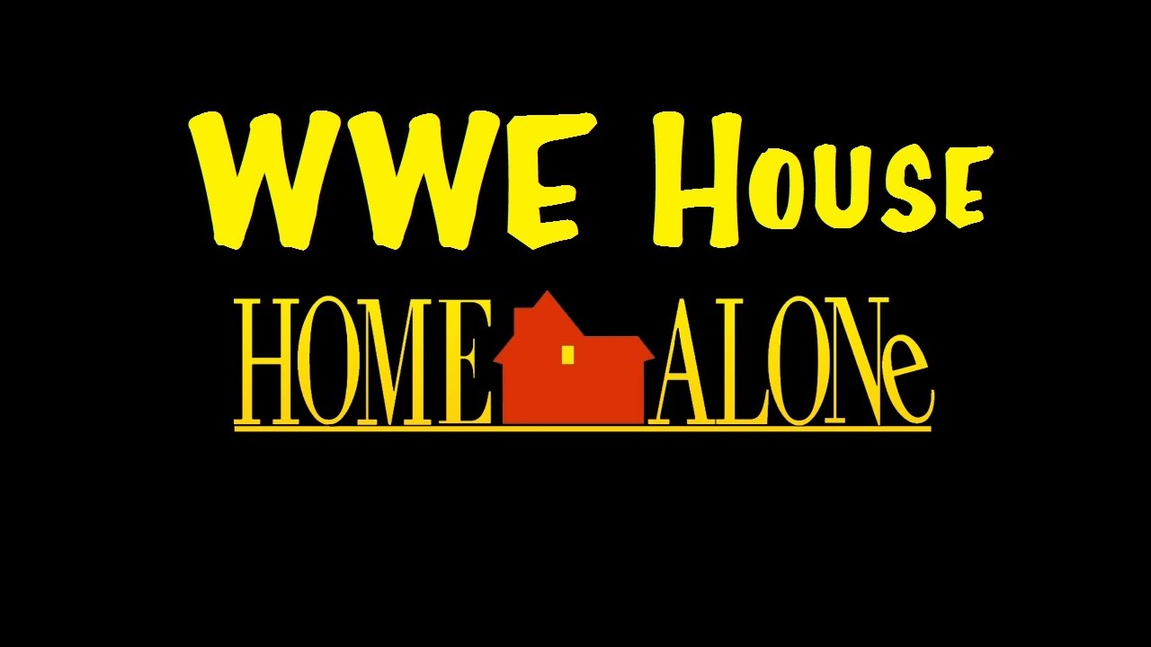 WWE House - Home Alone - YouTube