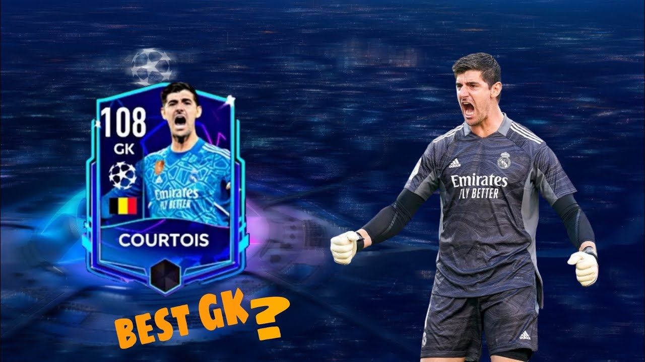 best GK? .mind blowing 🥵. 108 ucl Courtois review . - YouTube