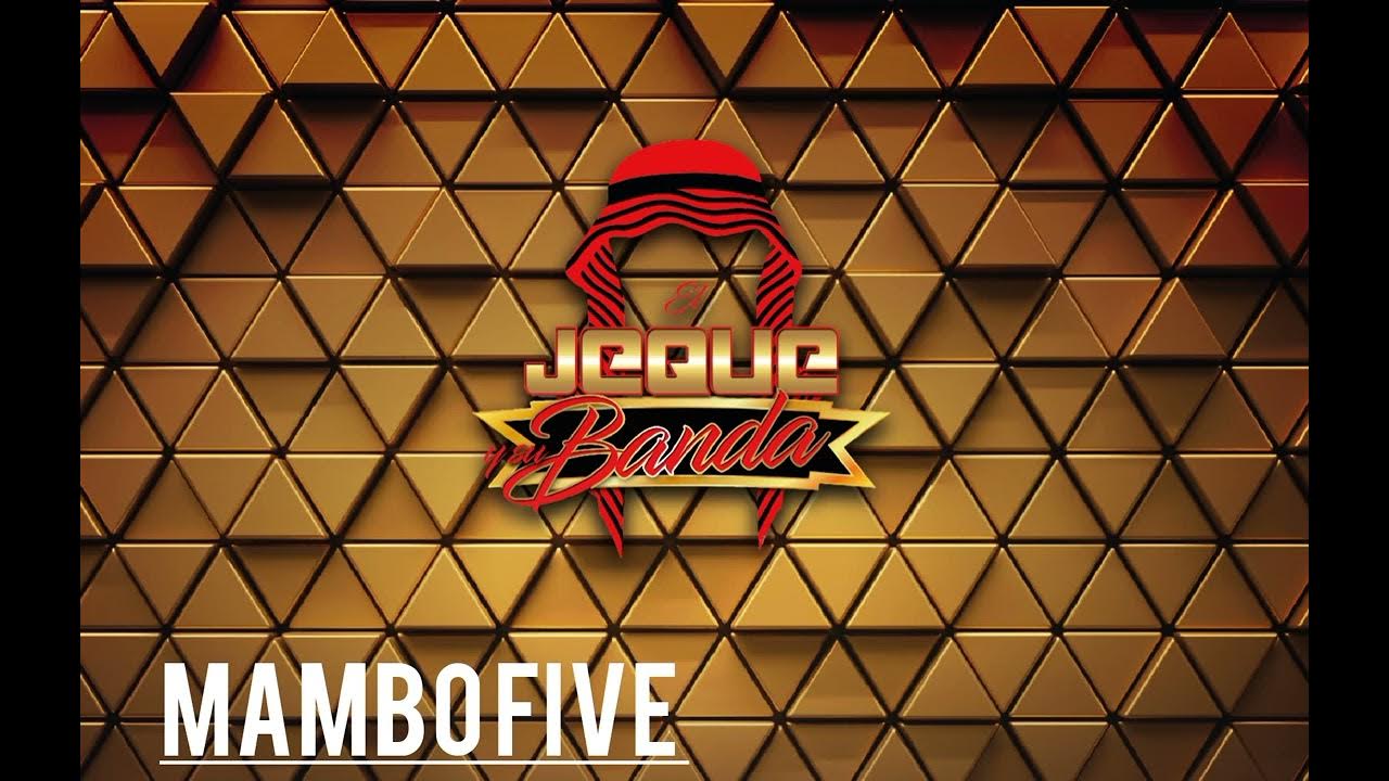 mambo five El jeque y su banda - YouTube
