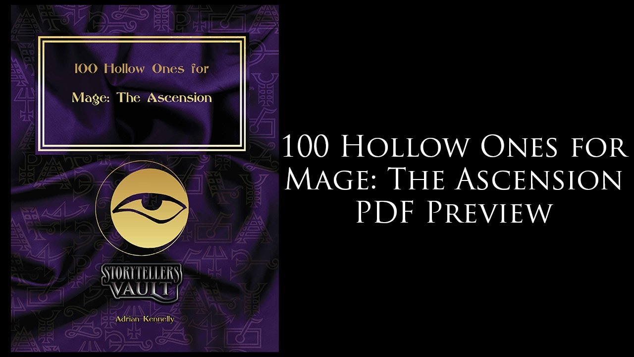 Preview of 100 Hollow Ones for Mage: The Ascension - YouTube