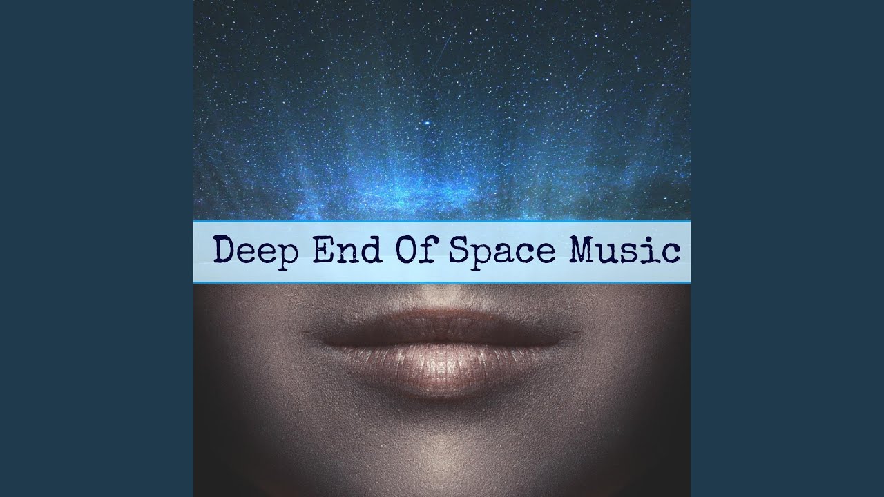 Deep End of Space Part 1 - YouTube