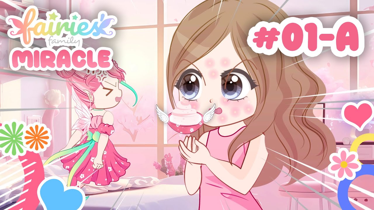 Animasi Peri Imut Romantis | EPISODE 1-A | Fairies' Family MIRACLE ...