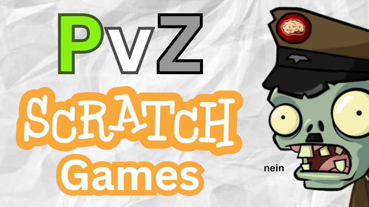 PvZ Games Made in Scratch - YouTube