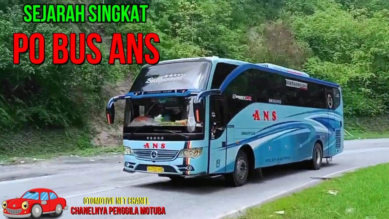 SEJARAH SINGKAT PO ANS.. BUS LEGENDARIS DARI SUMATERA BARAT "Seri Bus ...