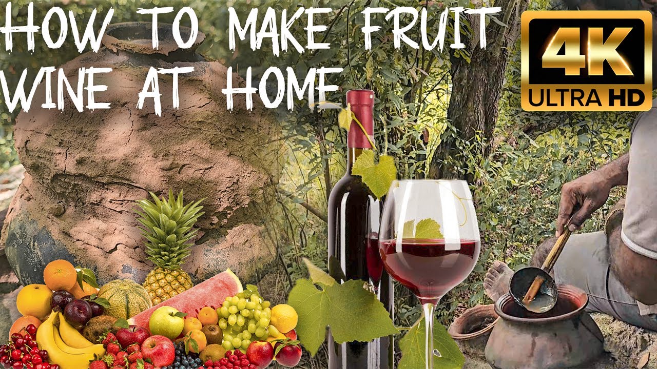 Natural Wine | home made wine | natural fruit wine making at home | how ...
