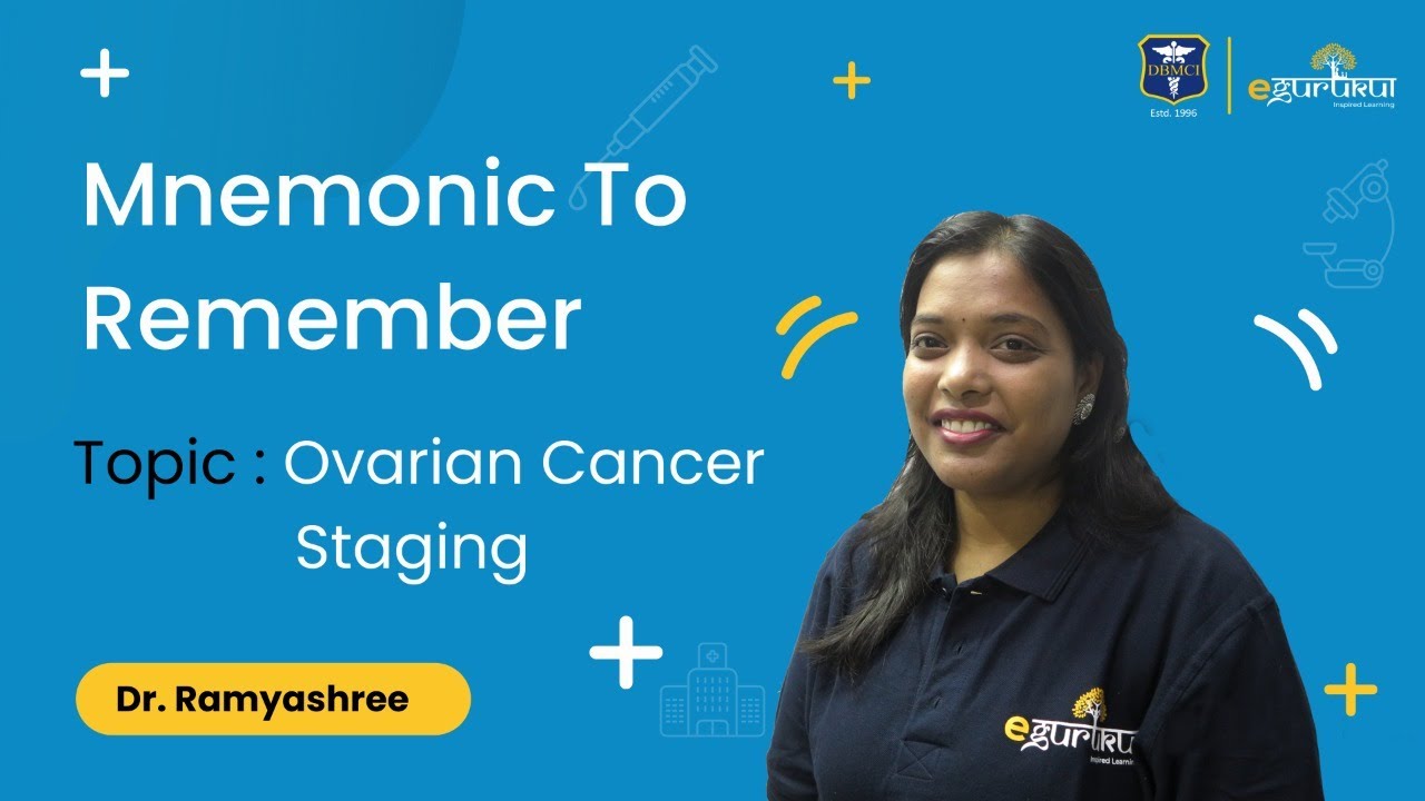 Mnemonic To Remember - Ovarian Cancer Staging by Dr Ramyashree | DBMCI ...