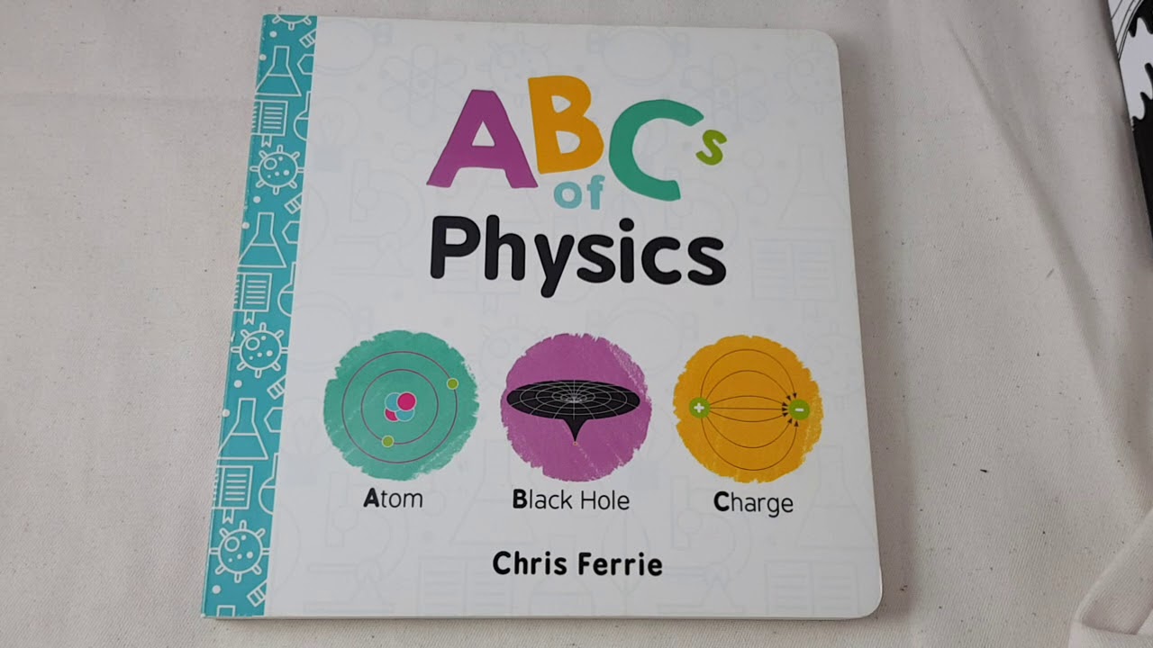 ABCs of Physics by Chris Ferrie - YouTube