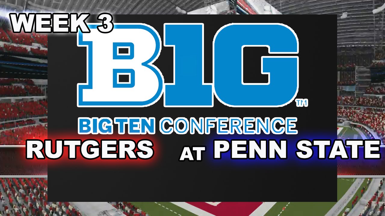 2015 Week 3 - Rutgers (cpu) at Penn State (cpu) - YouTube