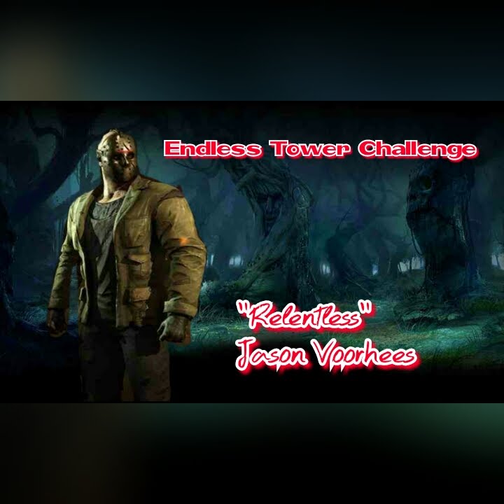 Endless Tower Challenge: Relentless Jason Voorhees - YouTube