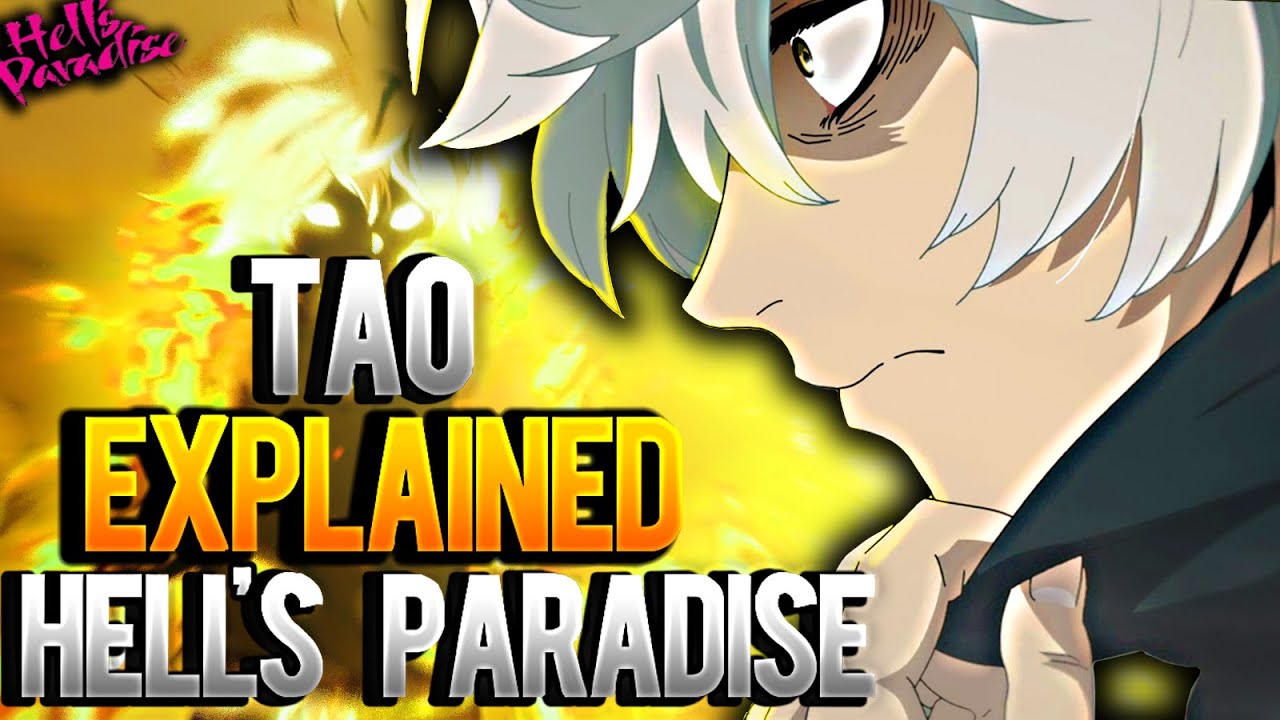 Hell's paradise power system explain || Hell's paradise Tao explain in ...
