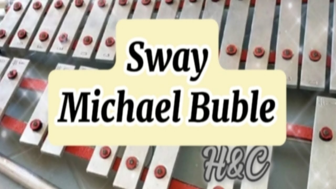 SWAY/MICHAEL BUBLE/LYRE XYLOPHONE COVER - YouTube