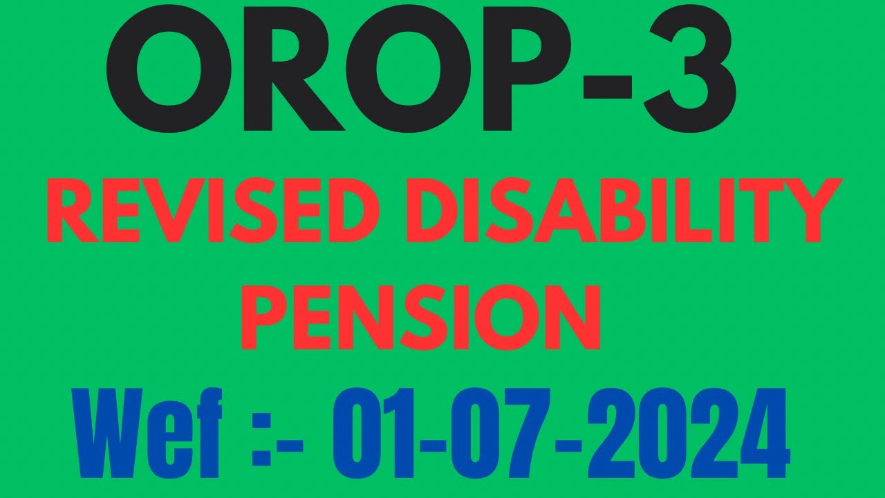 Revised Disability Pension As per OROP-3 / Disability Pension / AHQ ...