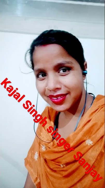 2022 ,10 kajal Singh - YouTube