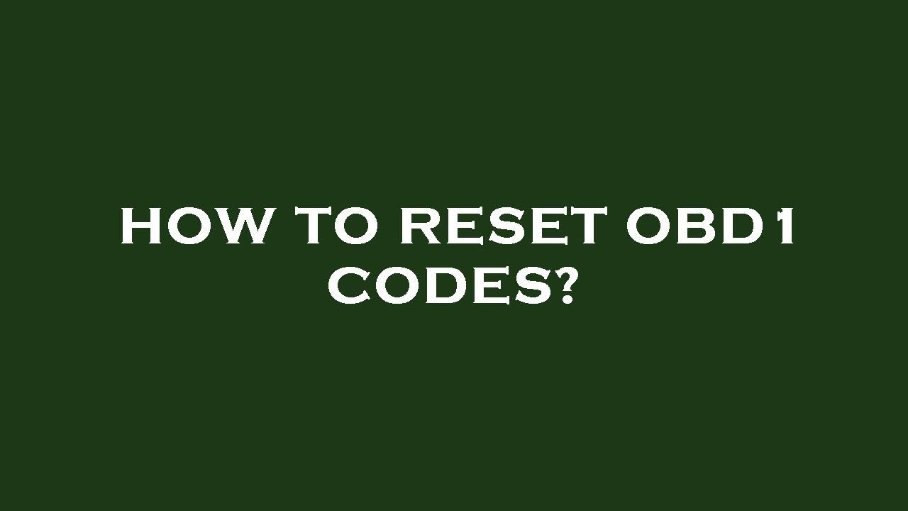 How To Reset Obd1 Codes YouTube how-to-reset-obd1-codes-youtube