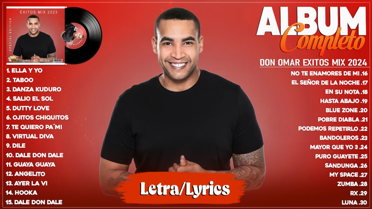 Don Omar 2024 (Letra) - Mejores Canciones de Don Omar - Grandes Éxitos Don Omar - Mix Reggaeton ...