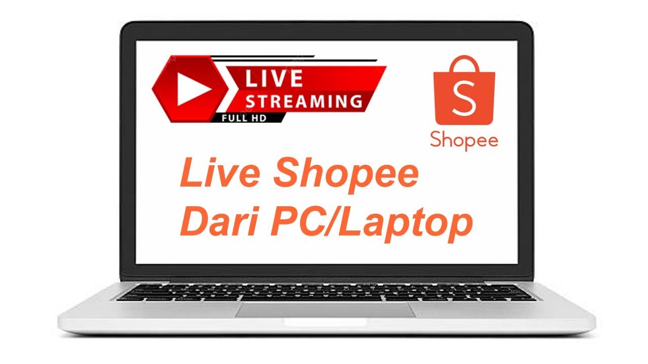 Cara Live Streaming Shopee dari PC atau Laptop - YouTube