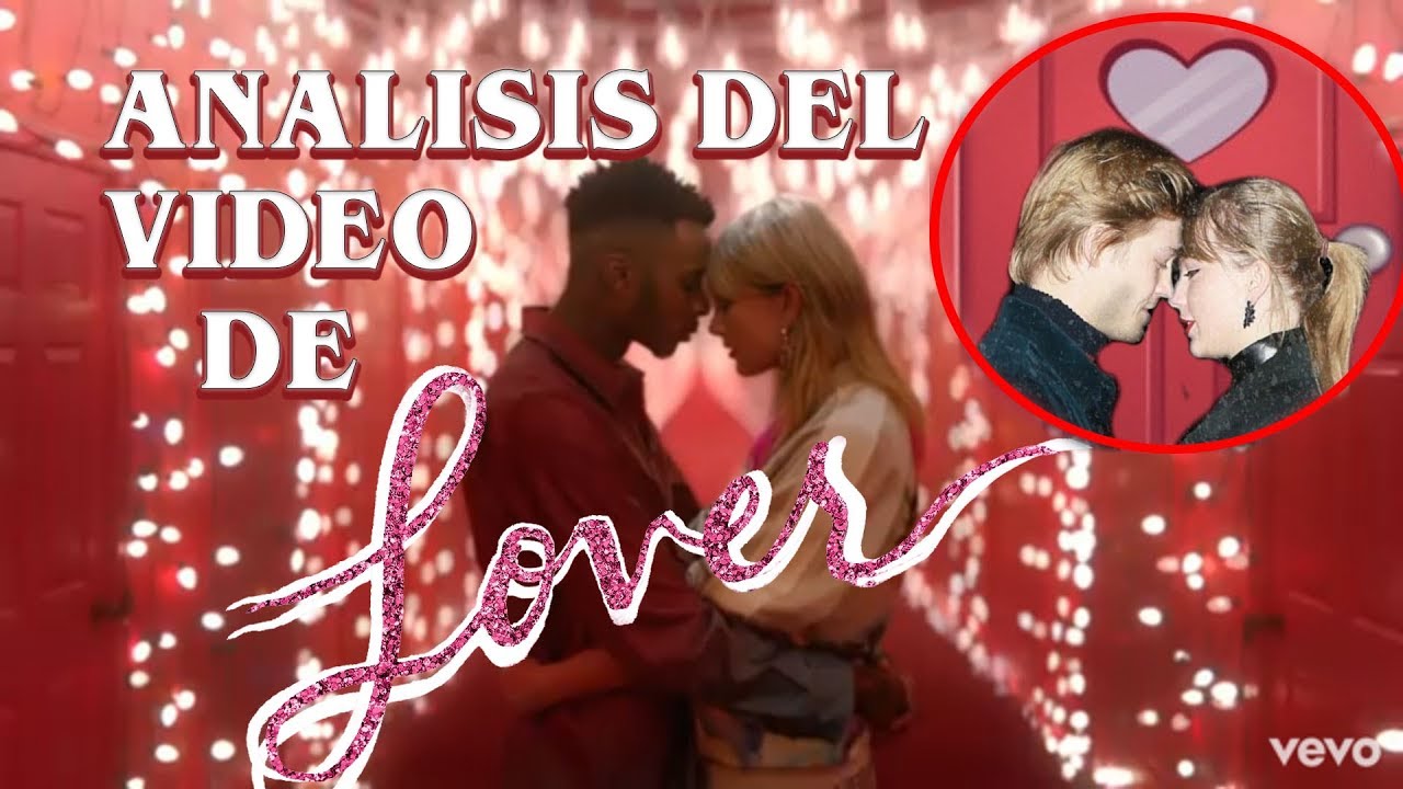 Taylor Swift - Lover // ANÁLISIS y EXPLICACIÓN DEL VIDEO MUSICAL # ...